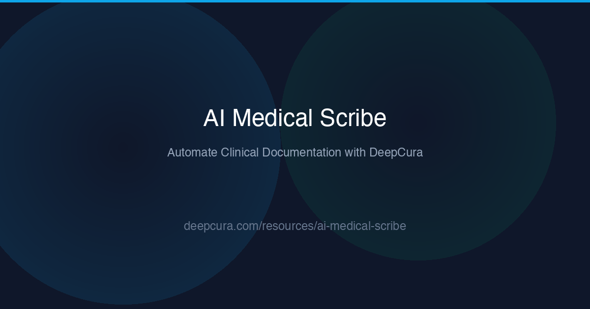Best AI Medical Scribe — All-in-One Clinical AI Platform | DeepCura ...